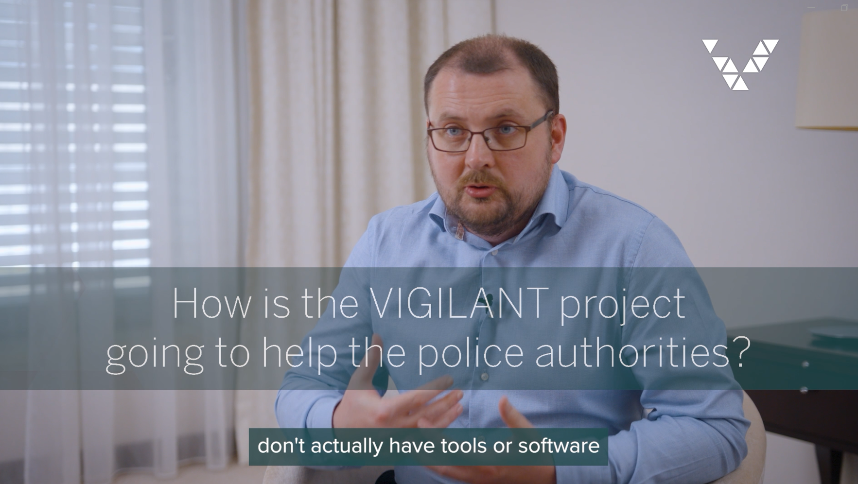 How is the VIGILANT going to help Police Authorities?